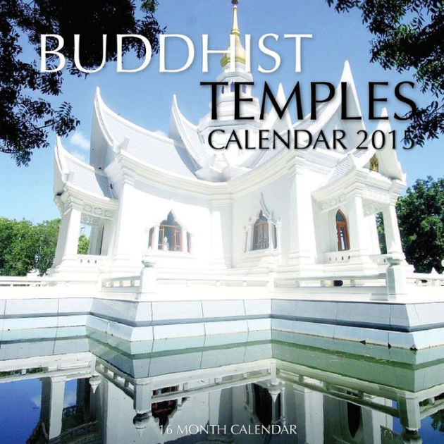 Buddhist Temples Calendar 2015: 16 Month Calendar by Sam Hub, Paperback ...