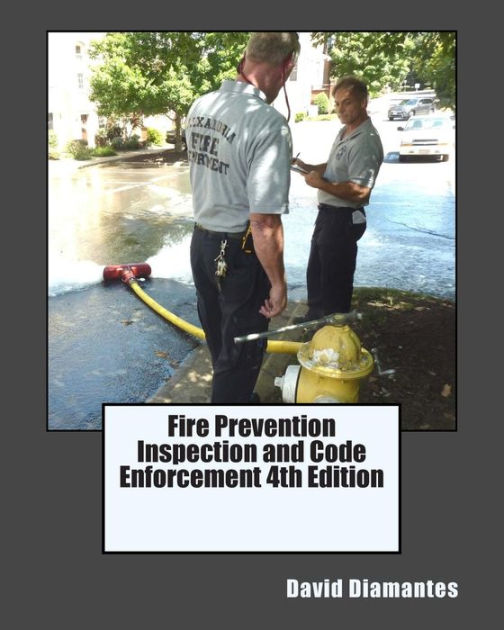 Fire Prevention Inspection and Code Enforcement 4th Edition by David ...