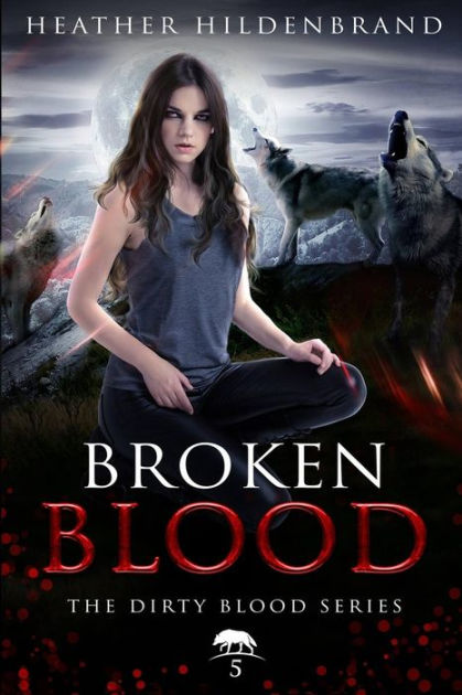 Broken Blood by Heather Hildenbrand, Paperback | Barnes & Noble®