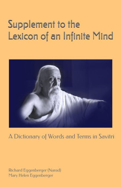 Supplement to the Lexicon of an Infinite Mind: A Dictionary of Words ...