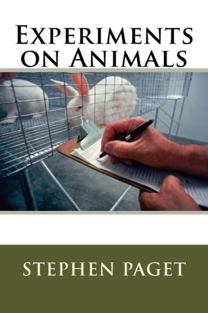 Experiments on Animals by Stephen Paget, Paperback | Barnes & Noble®