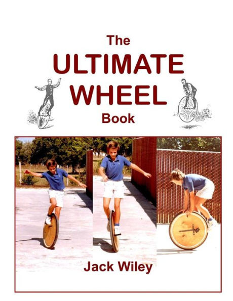 The Ultimate Wheel Book by Jack Wiley, Paperback | Barnes & Noble®