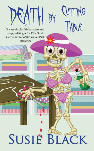 Death by Cutting Table by Susie Black, Paperback | Barnes & Noble®