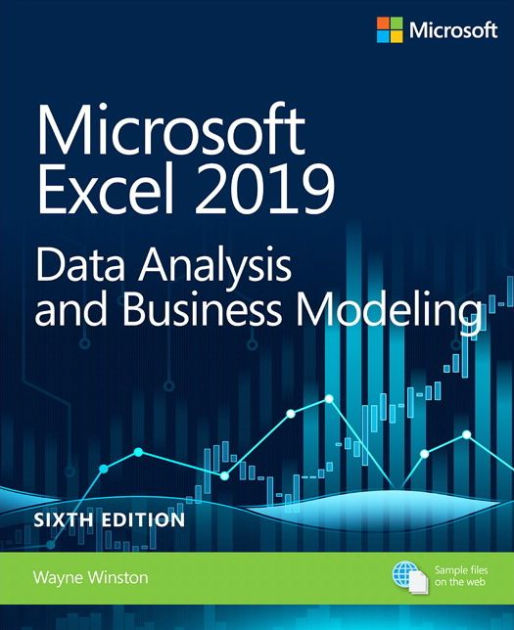Microsoft Excel 2019 Data Analysis and Business Modeling by Wayne ...
