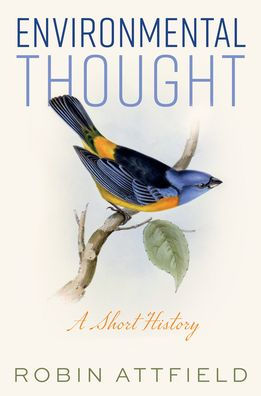 Environmental Thought: A Short History by Robin Attfield, Paperback ...