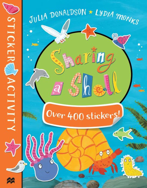Sharing a Shell Sticker Book by Julia Donaldson, Paperback | Barnes ...