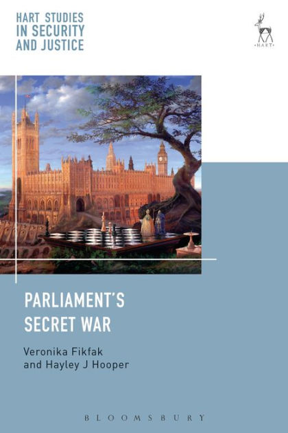 Parliament's Secret War by Veronika Fikfak, Hayley J Hooper | eBook ...
