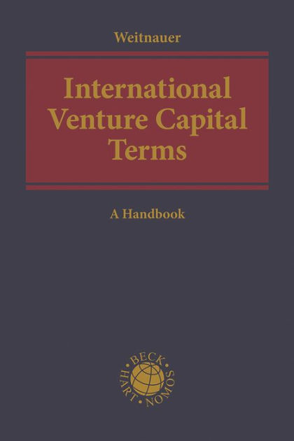 International Venture Capital Terms: A Handbook by Wolfgang Weitnauer ...
