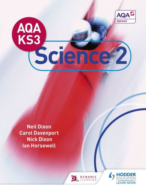 AQA Key Stage 3 Science Pupil Book 2 by Neil Dixon, Carol Davenport ...