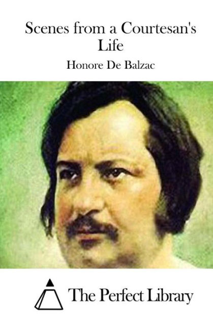 Scenes from a Courtesan's Life by Honore de Balzac, Paperback | Barnes ...