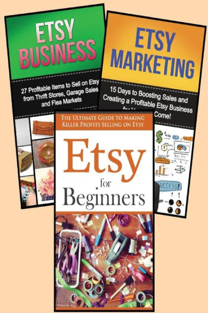 Selling on Etsy: 3 in 1 Master Class Box Set for Beginners: Book 1 ...