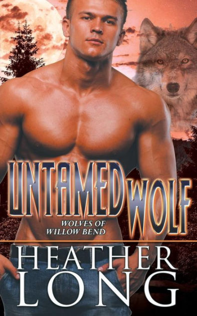 Untamed Wolf by Heather Long, Paperback | Barnes & Noble®