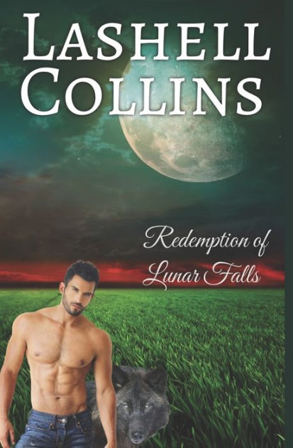 Redemption of Lunar Falls by Lashell Collins, Paperback | Barnes & Noble®