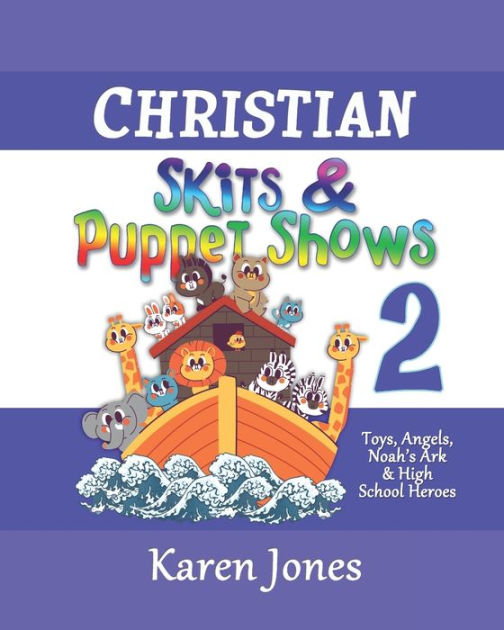 Christian Skits & Puppet Shows 2: Great for Sunday School, Youth ...