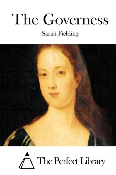 The Governess by Sarah Fielding, Paperback | Barnes & Noble®