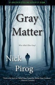 Gray Matter (Thomas Prescott Series #2) by Nick Pirog, Paperback ...