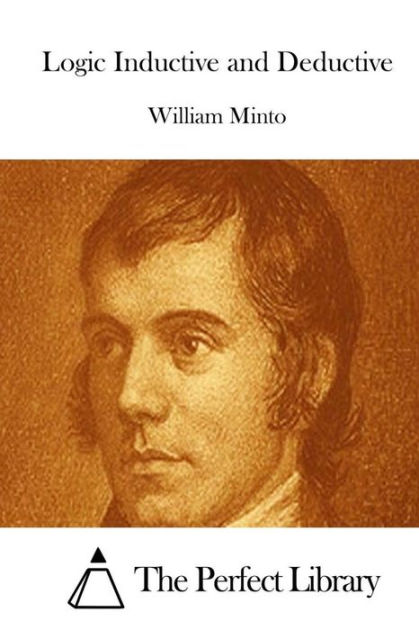 Logic, Inductive and Deductive by William Minto, Paperback | Barnes ...