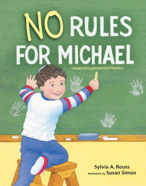 No Rules for Michael by Sylvia A. Rouss, Susan Simon | eBook (NOOK Kids ...