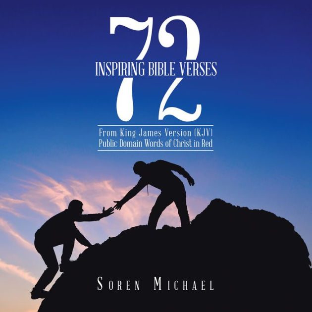 72 Inspiring Bible Verses: From King James Version (KJV) Public Domain ...