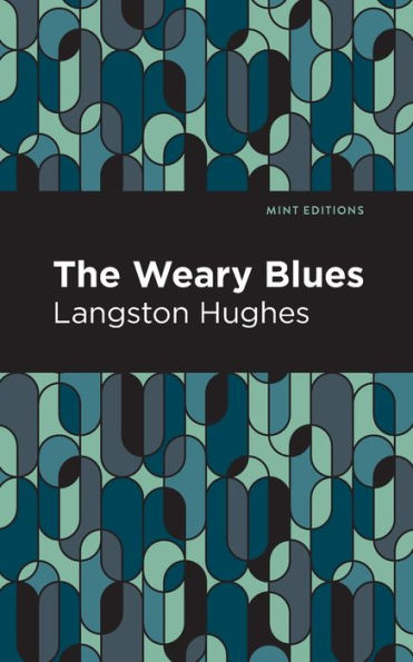 The Weary Blues by Langston Hughes, Paperback | Barnes & Noble®