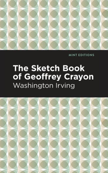 The Sketch-Book of Geoffrey Crayon by Washington Irving, Paperback ...