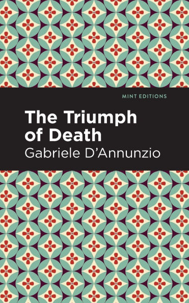 The Triumph of Death by Gabriele D'Annunzio, Paperback | Barnes & Noble®