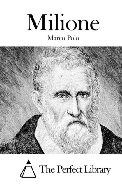 Milione by Marco Polo, Paperback | Barnes & Noble®