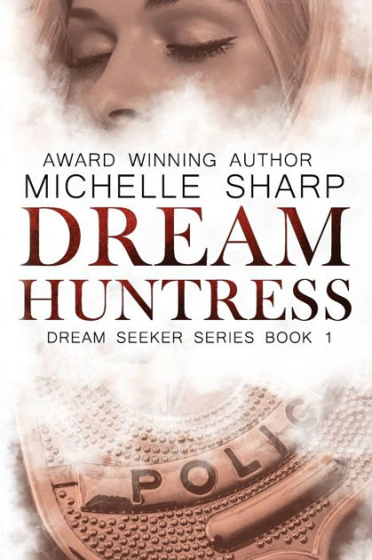Dream Huntress by Michelle Sharp, Paperback | Barnes & Noble®