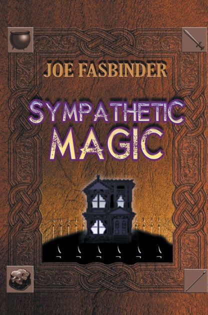 Sympathetic Magic by Joe Fasbinder | eBook | Barnes & Noble®
