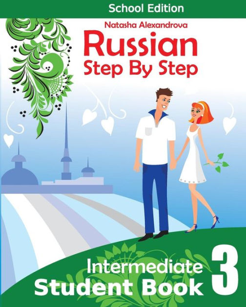 Student Book3, Russian Step By Step: School Edition by Natasha ...