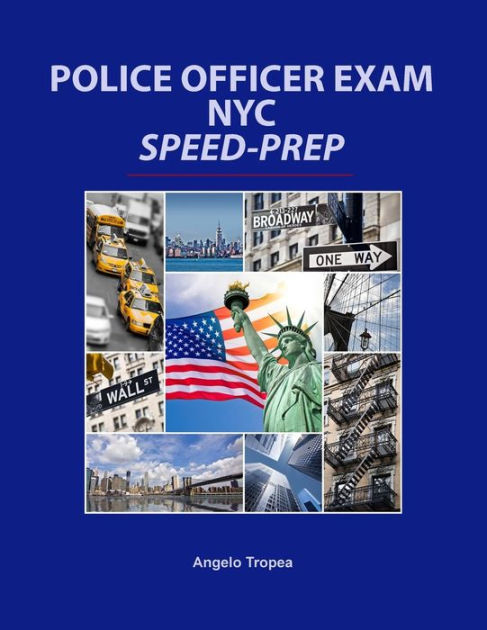 Police Officer Exam NYC Speed-Prep by Angelo Tropea, Paperback | Barnes ...