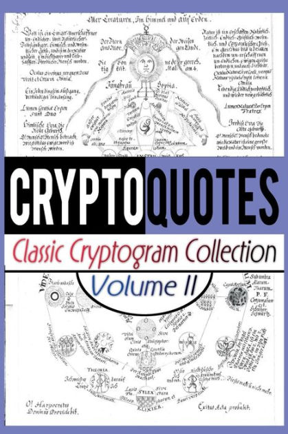 Cryptoquotes: Classic Cryptogram Collection, Vol. 2 by Luke Maximilian ...