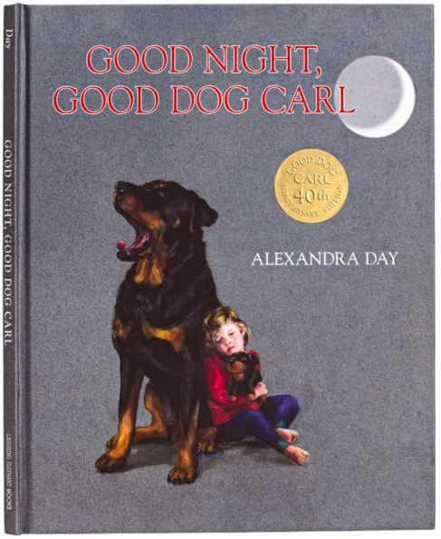 Goodnight, Good Dog Carl 40th Anniversary Edition by Alexandra Day ...
