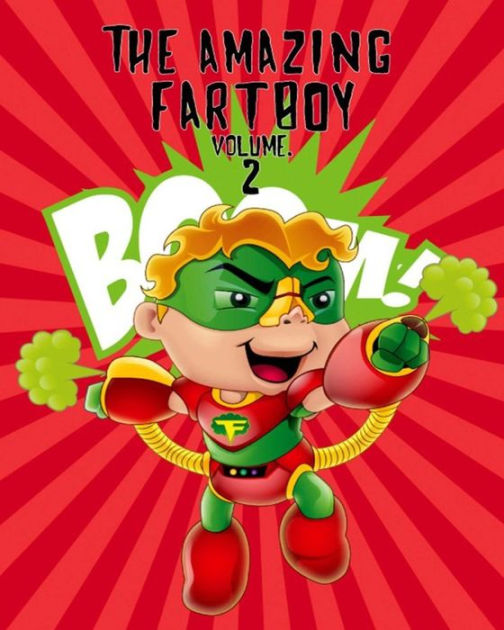 The Amazing Fartboy V2: Becoming a Fart Expert! by Marco Neville Gordon ...