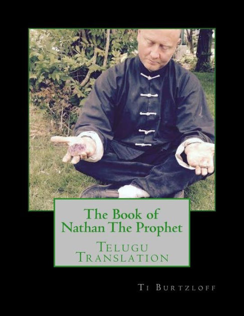 The Book of Nathan the Prophet: Telugu Translation by Ti Burtzloff ...