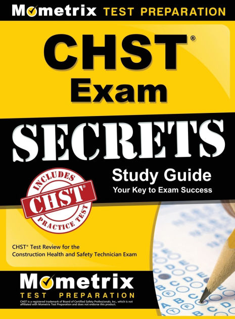 Chst Exam Secrets Study Guide: Chst Test Review for the Construction ...