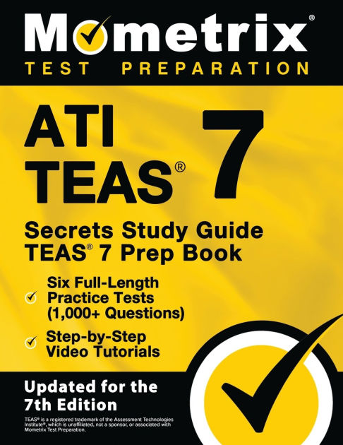ATI TEAS Secrets Study Guide - TEAS 7 Prep Book, Six Full-Length ...