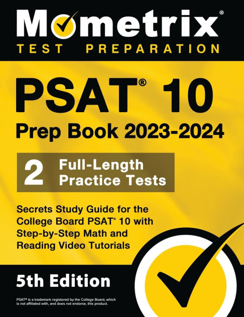 PSAT 10 Prep Book 2023 and 2024 - 2 Full-Length Practice Tests, Secrets ...
