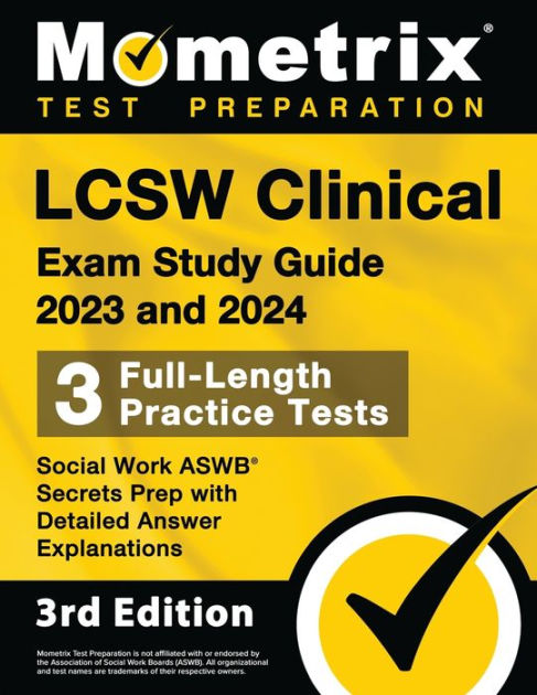 LCSW Clinical Exam Study Guide 2023 and 2024 - 3 Full-Length Practice ...