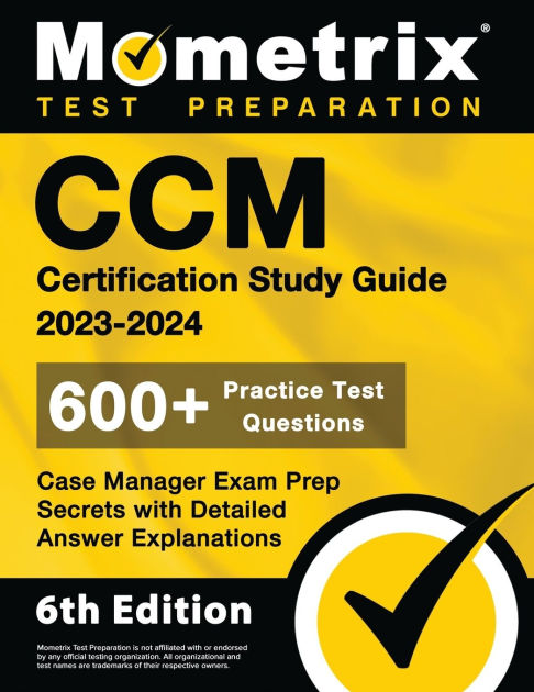 CCM Certification Study Guide 2023-2024 - 600+ Practice Test Questions ...