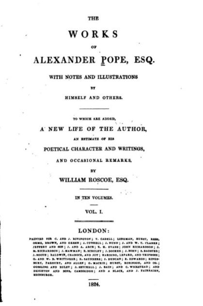 The Works of Alexander Pope Esq., with Notes and Illustrations by ...