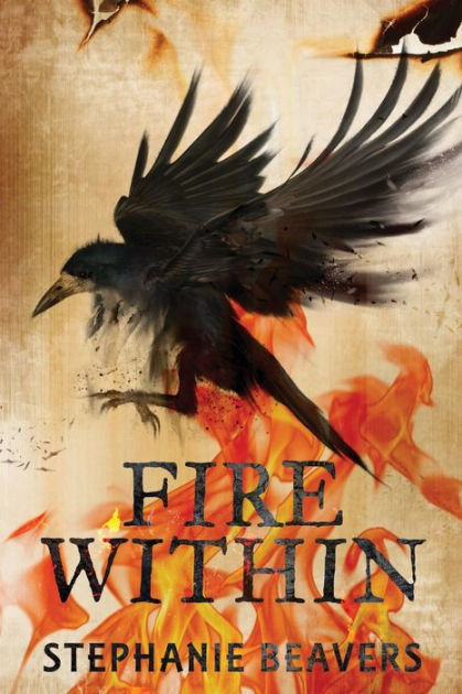 Fire Within: Book Two of Fire and Stone by Stephanie Beavers, Paperback ...