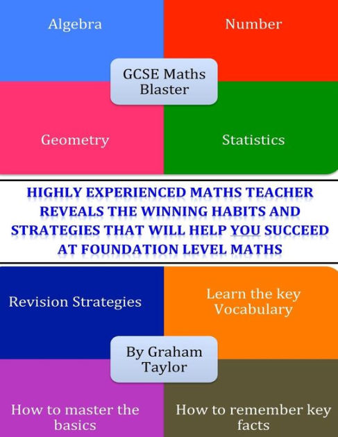 GCSE Maths Blaster: How To Nail Grade C at GCSE Maths by Graham Taylor ...