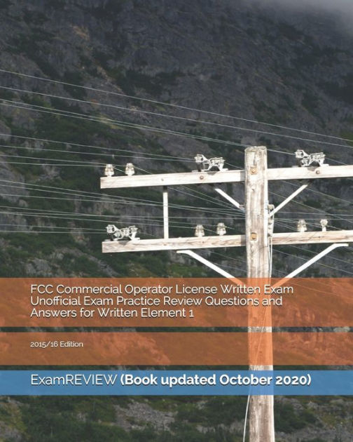 FCC Commercial Operator License Written Exam Unofficial Exam Practice ...