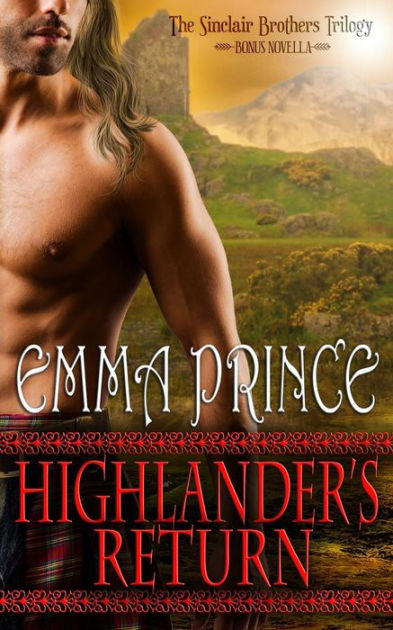 Highlander's Return: The Sinclair Brothers Trilogy, Book 2.5 (Bonus ...