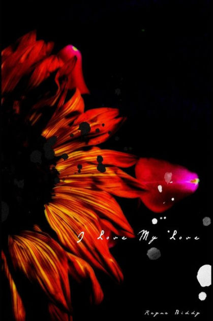 I Love My Love by Reyna Mays, Paperback | Barnes & Noble®