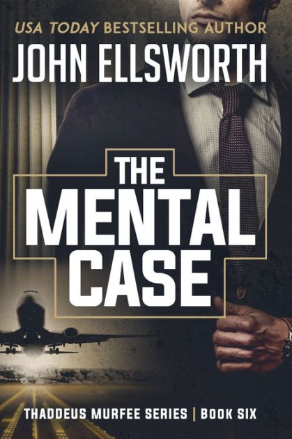 The Mental Case by John Ellsworth, Paperback | Barnes & Noble®