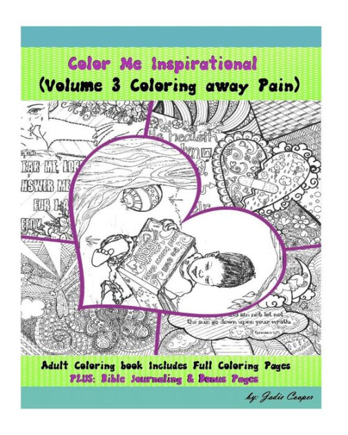 Coloring Away Pain: Volume 3 of the Color Me Inspirational Adult ...