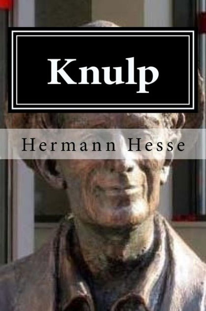 Knulp by Hermann Hesse, Paperback | Barnes & Noble®
