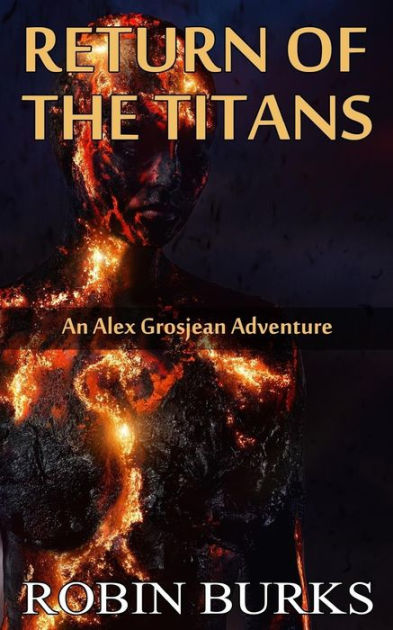 Return of the Titans by Robin Burks, Paperback | Barnes & Noble®